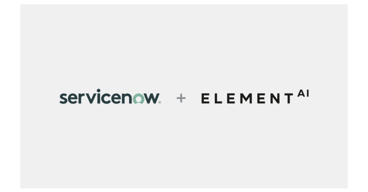 ServiceNow to Acquire AI Pioneer Element AI | Business Wire
